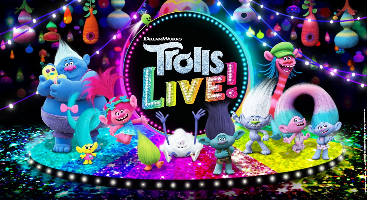 Trolls LIVE! | Schottenstein Center